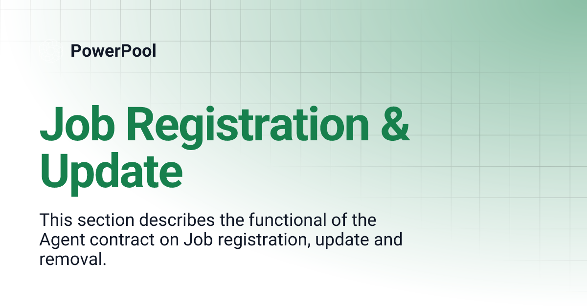 Job Registration & Update | PowerPool