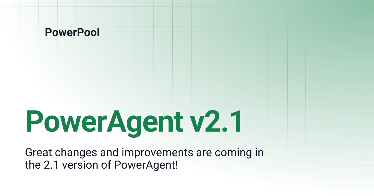 PowerAgent v2.1 | PowerPool