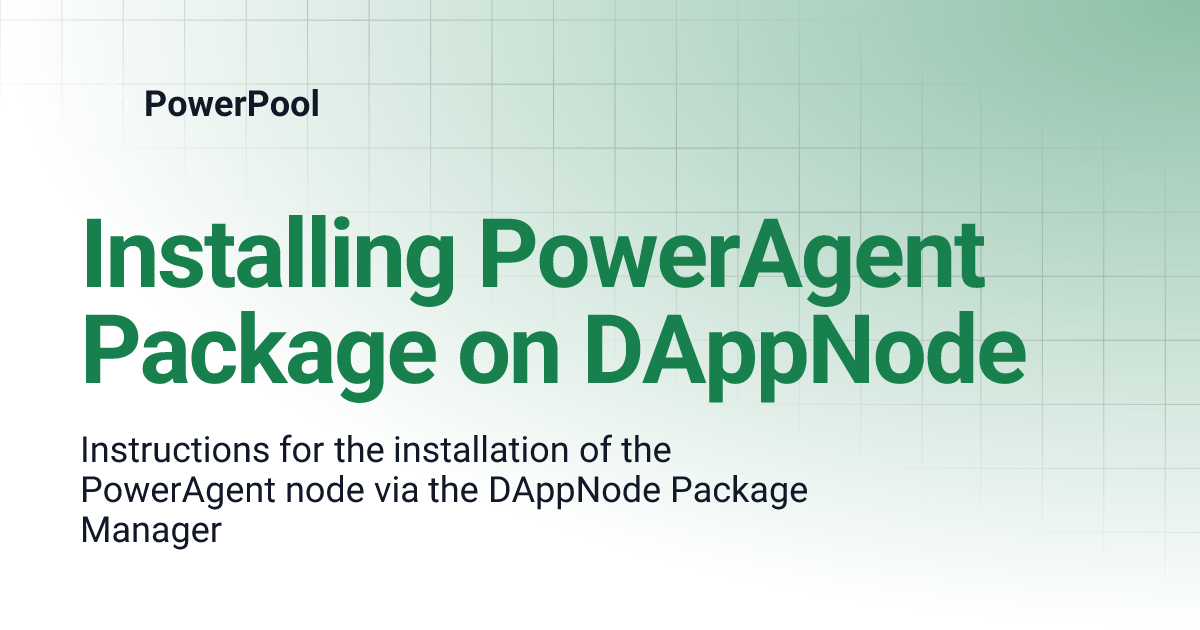 Installing PowerAgent Package on DAppNode | PowerPool