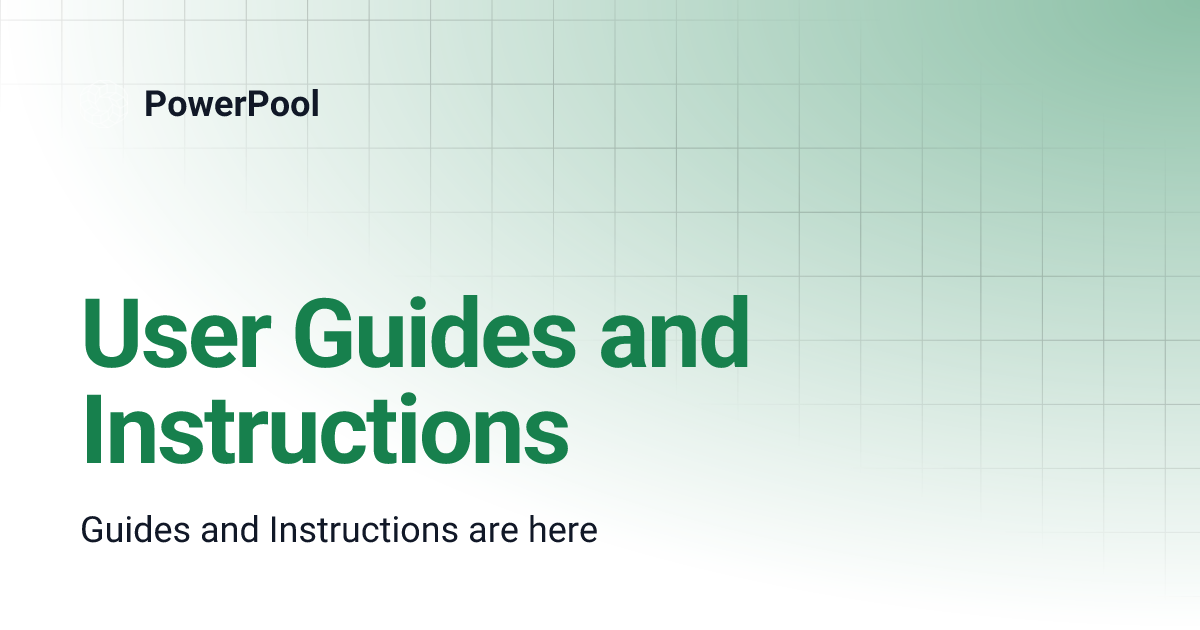 User Guides and Instructions | PowerPool